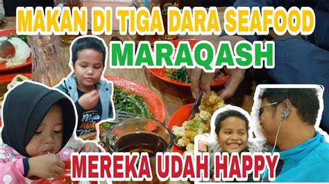 Makan Di Tiga Dara Seafood Youtube