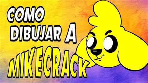 Cómo dibujar a MIKECRACK paso a paso a mano y con CorelDraw YouTube
