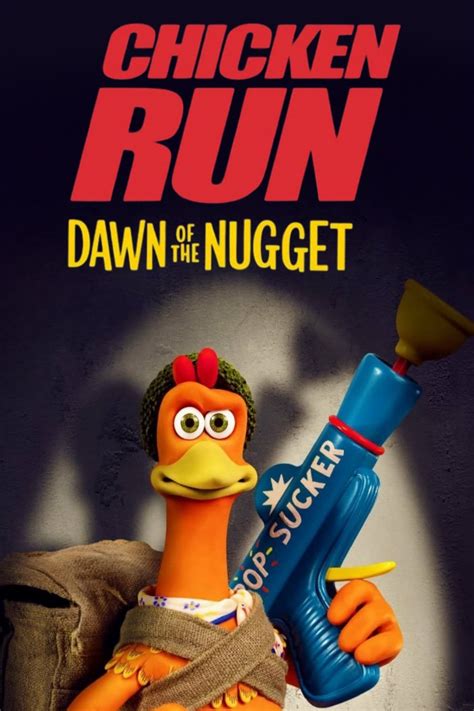 Chicken Run Dawn Of The Nugget N A The Poster Database TPDb