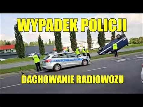 WYPADEK POLICJI Dachowanie Radiowozu YouTube