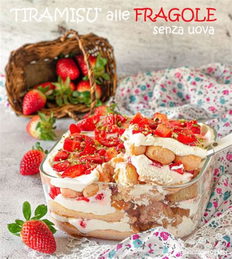 Tiramisù alle fragole senza uova veloce e golosissimo