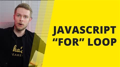 javascript for loops explanation for beginners