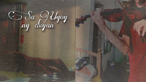 Sa Ugoy Ng Duyan Piano Violin Youtube