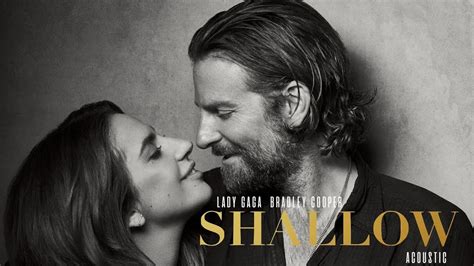 Lady Gaga Bradley Cooper Shallow Acoustic From A Star Is Born