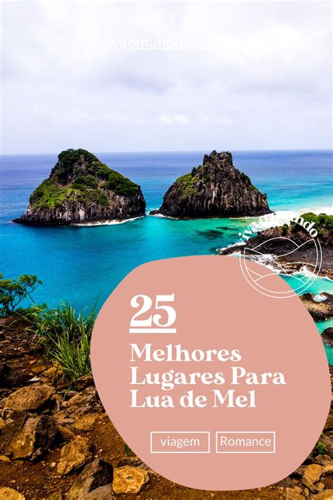 25 Melhores Lugares Para Lua De Mel Melhores Lugares Para Lua De Mel