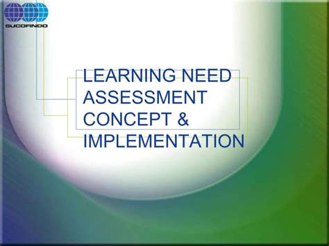 learning need assessment concept and implementation pptx