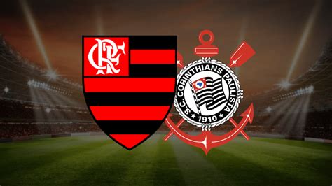 Flamengo x Corinthians onde assistir ao vivo horário e escalações