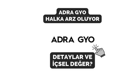 Halka Arz G B Halka Arz Adra Gyo Halka Arz Detaylari Ve P Yasa
