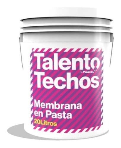 Membrana En Pasta Talento Techo Polacrin Lts Kg Blanco