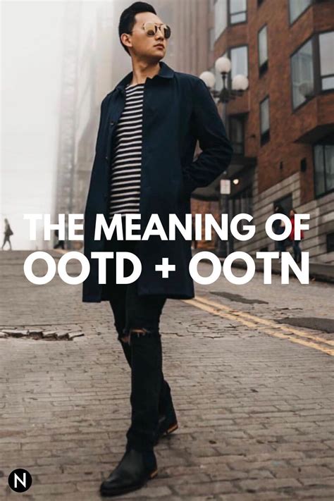 What Does OOTD Mean Mens Casual Outfits Ootd Casual Outfits