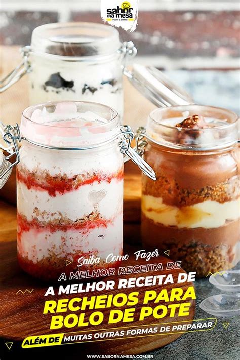 Receitas De Recheios Para Bolo De Pote Sugest Es Simples E Baratas