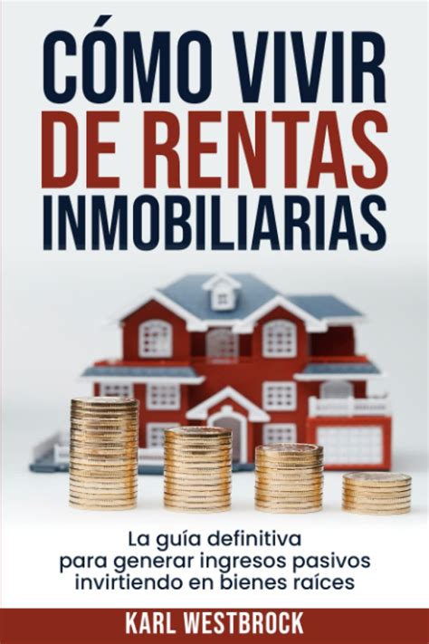 6 consejos de Cómo Vivir De Rentas Inmobiliarias Comprar para alquilar
