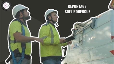 Reportage Pour Sdel Rouergue YouTube