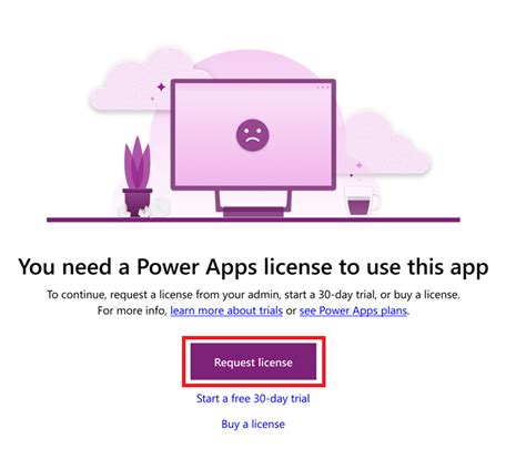 Request A Power Apps License For Yourself Power Apps Microsoft Learn