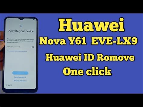 Huawei Nova Y61 EVE LX9 Huawei Id Remove Huawei Activate Your Device