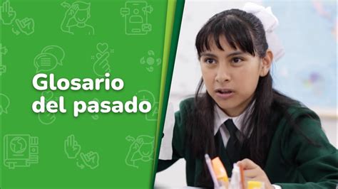 Glosario Del Pasado Lenguajes 1er Grado Video Detonador YouTube