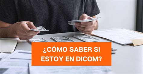 C Mo Ver Si Estoy En Dicom Consulta Gratis Con Tu Rut Revista