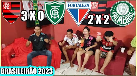 REAÇÕES DOS FLAMENGUISTAS FORTALEZA 2X2 PALMEIRAS AMÉRICA MG 0X3