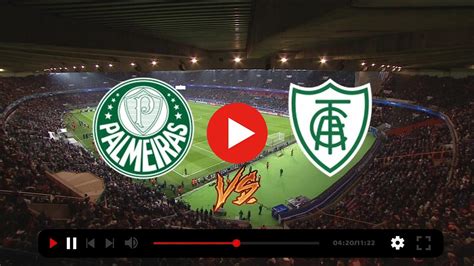 assistir Palmeiras x América MG ao vivo ver tv online 30 nov Familia