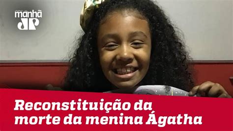 Polícia faz reconstituição da morte da menina Ágatha Félix YouTube