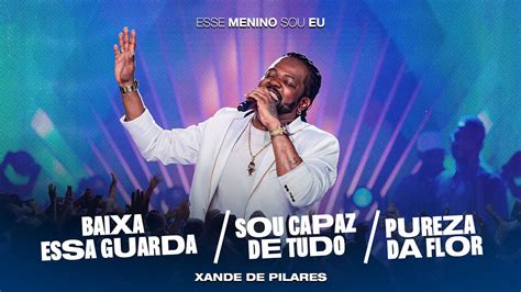Xande De Pilares Pot Pourri Baixa Essa Guarda DVD Esse Menino Sou