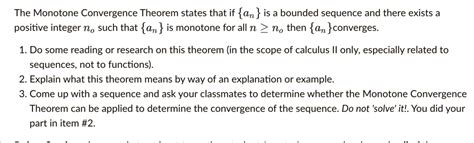 solved the monotone convergence theorem states that if an is a bounded sequence and there