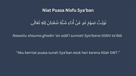 Lafal Niat Puasa Nisfu Syaban Arab Latin Dan Juga Artinya