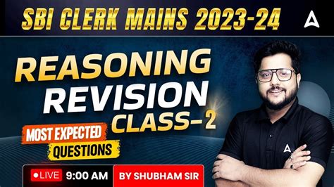 Sbi Clerk Sbi Clerk Mains Reasoning Most Expected Questions