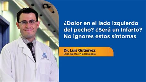 Dolor en el lado izquierdo del pecho Será un infarto No ignore