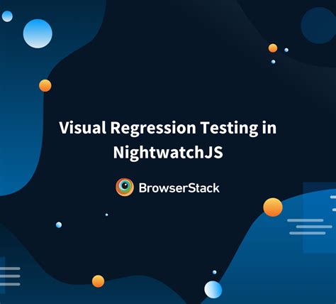 How To Perform Visual Regression Testing In NightwatchJS BrowserStack