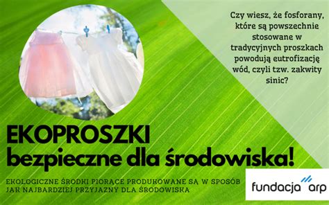 Ekologiczne proszki do prania chroń swoje zdrowie i środowisko