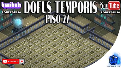 DOFUS RETRO TEMPORIS COMO PASAR EL PISO 27 DE LA TORRE Dofusretro