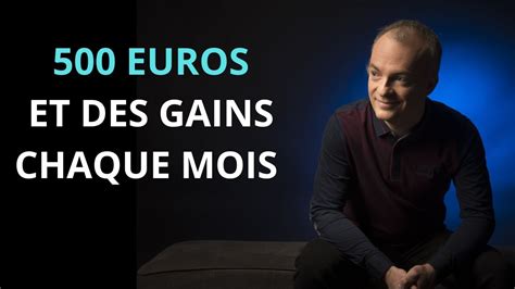 500 Euros Par Mois Et Un Revenu Passif Chaque Mois YouTube