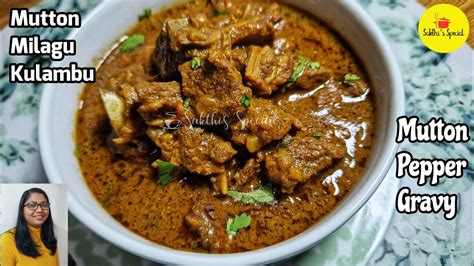 Mutton Milagu Kulambu Mutton Pepper Gravy Recipe Mutton Pepper