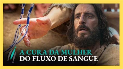 A CURA DA MULHER DO FLUXO DE SANGUE Cena De The Chosen YouTube