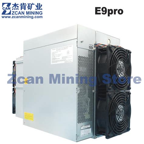 Antminer E9pro Huizhou Zaycan Technology Co Ltd