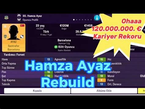 FM 24 MOBİLE REBUİLD Hamza Ayaz Kariyer Part 2 Rekor Değer Geldi