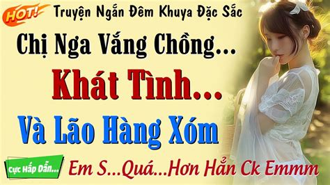 Truy N Ng N L Ng Qu C Th T Ch Nga Xa Ch Ng V Anh H Ng X M C H I