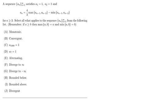 Solved A Sequence An N 1 Satisfies A1 1 A2 1 And 4 An Chegg