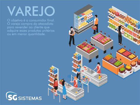 Atacado e varejo conheça as principais diferenças