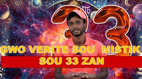 GWO REVLASYON MISTIK SOU LAJ 33ZAN GWO SEKRE MISTIK KI KACHE NAN CHIF