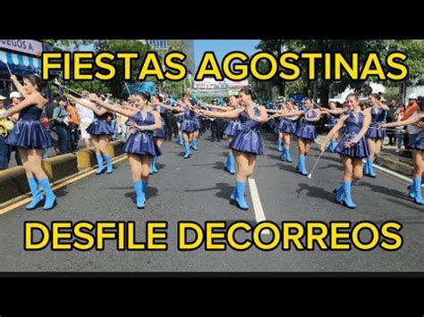 FIESTAS AGOSTINAS DESFILE DE CORREOS YouTube