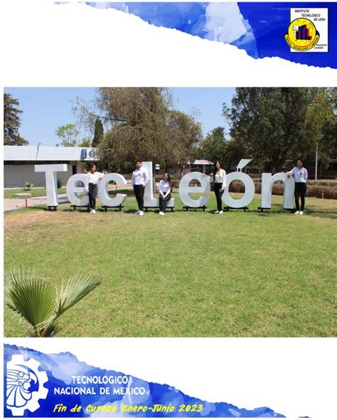 Fin de Cursos Enero Junio 2023 en el TecNM campus León Tecnológico