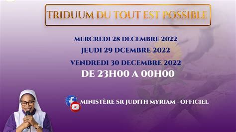 LE TRIDUUM DU TOUT EST POSSIBLE YouTube