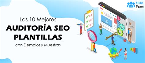 Las Mejores Plantillas De Auditor A Seo Con Ejemplos Y Muestras