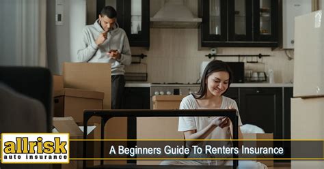 A Beginners Guide To Renters Insurance