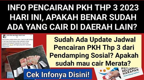 Info PKH Hari Ini SUDAH ADA PKH TAHAP 3 YANG CAIR DI DAERAH LAIN INFO