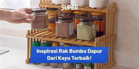 Inspirasi Model Rak Bumbu Dapur Dari Kayu Terbaik