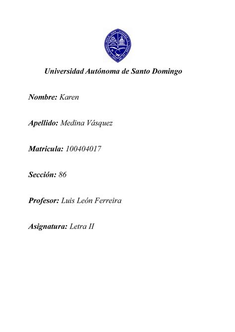 Letra II Universidad Autónoma de Santo Domingo Nombre Karen Apellido
