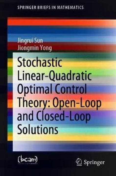 stochastic linear quadratic optimal control theory open loop and closed loop solutions buy